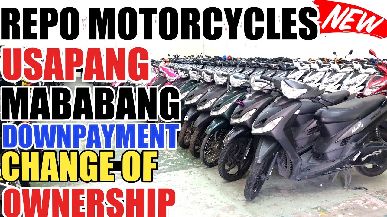 PINAKAMABABANG DOWNPAYMENT NG MGA REPO MOTORCYCLE LATEST UPDATE AT ...