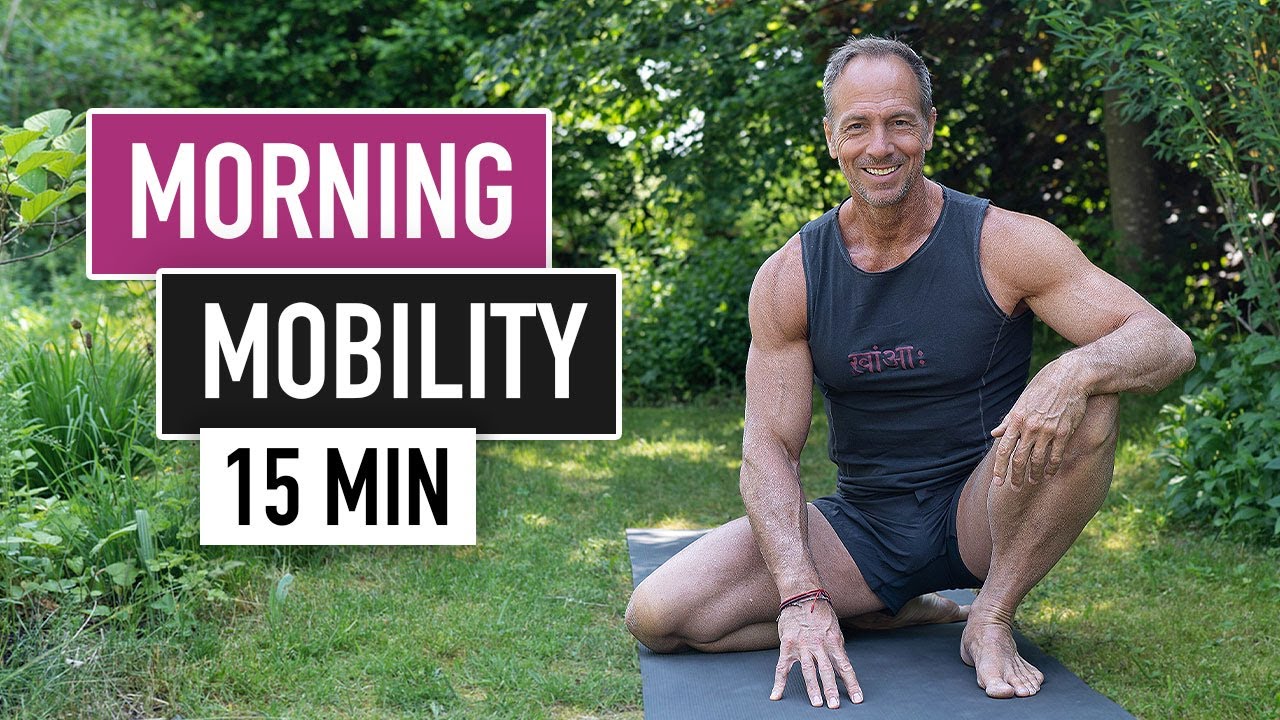 15 min MUST DO morning MOBILITY ROUTINE - YouTube