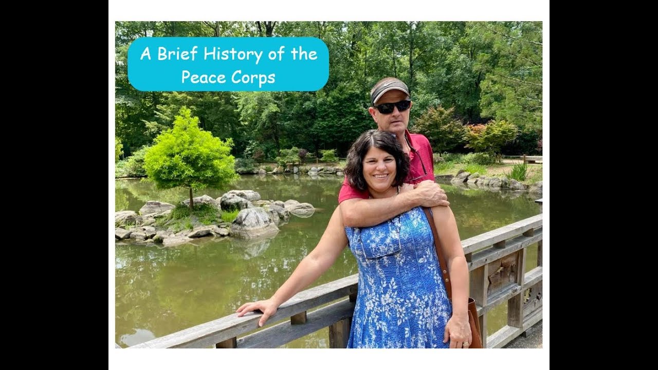 A Brief History of the Peace Corps - YouTube