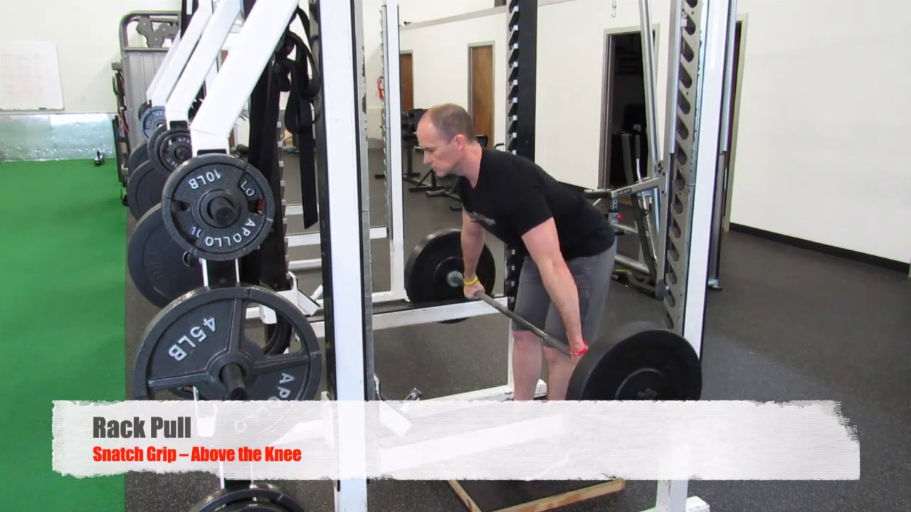 Rack Pull – Snatch Grip – Above the Knee - YouTube