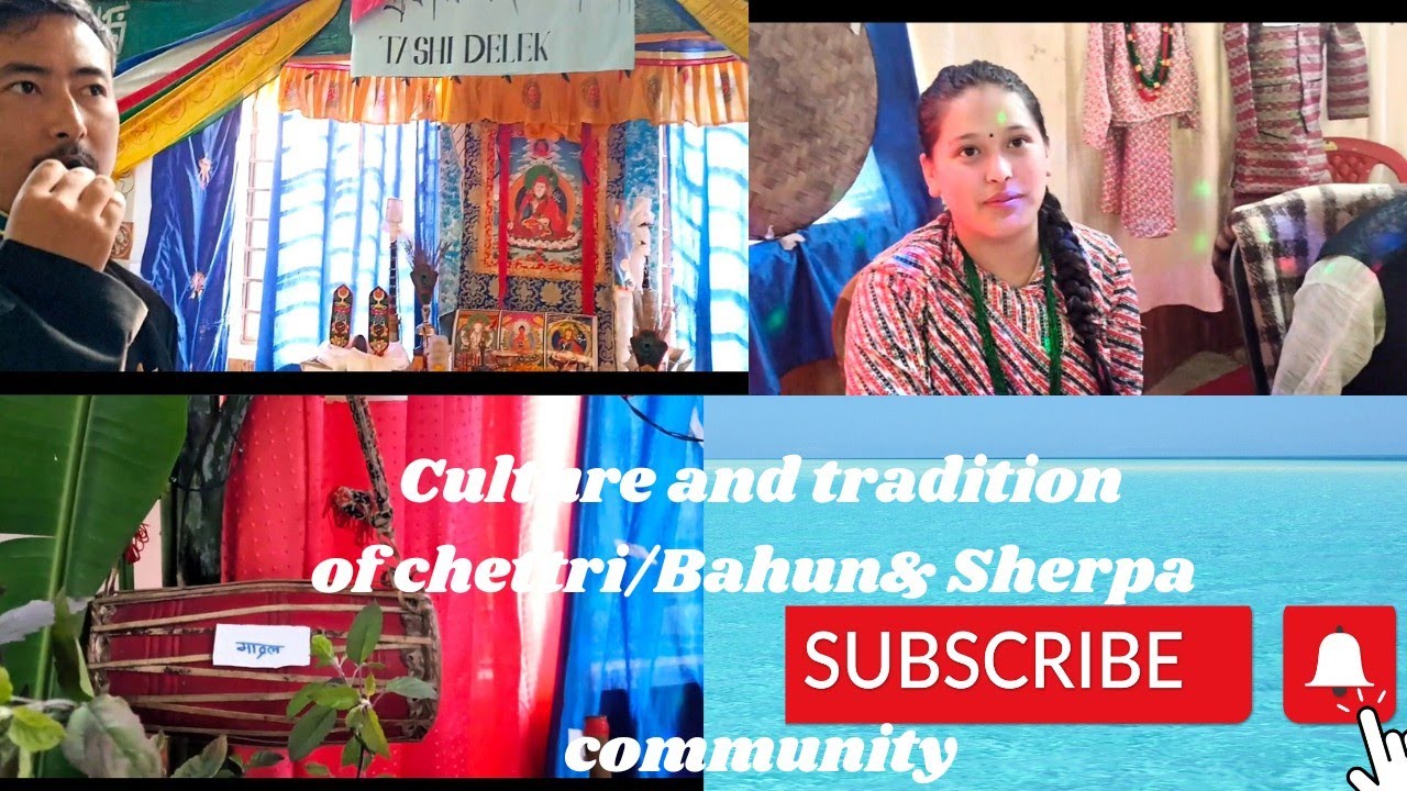 Culture and tradition of chettri/Bahun & Sherpa community#India# ...