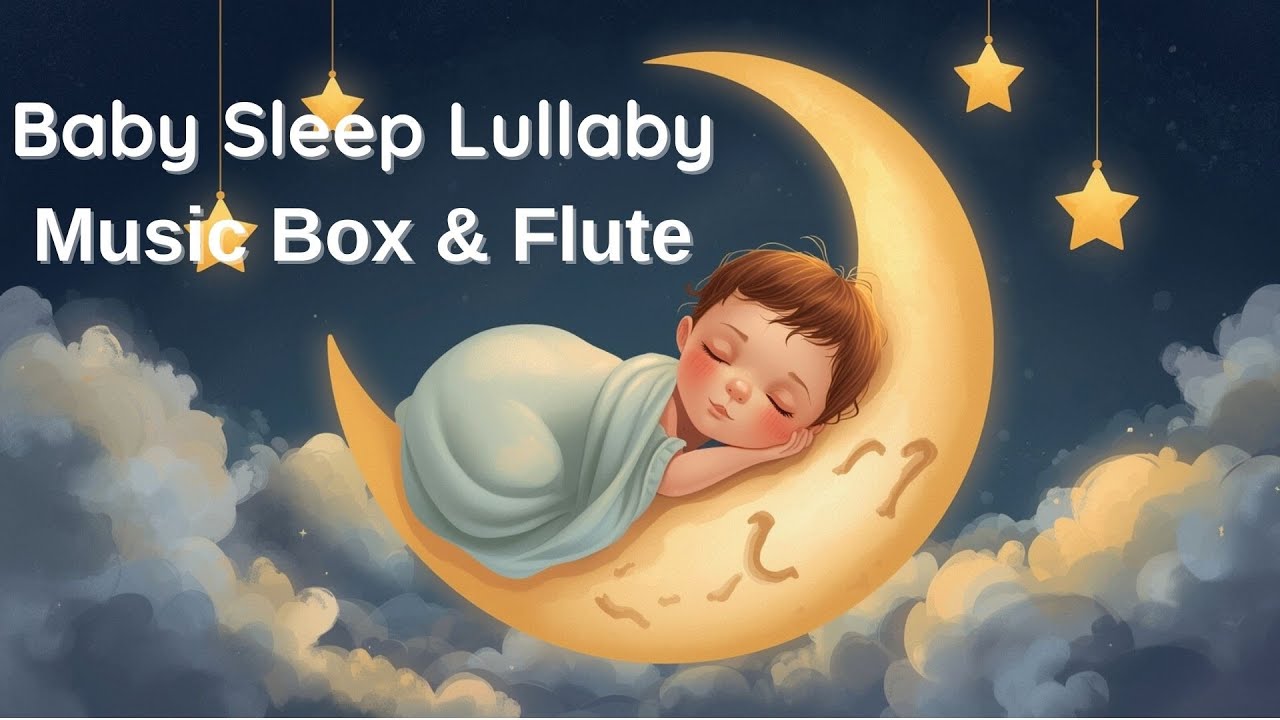 Baby Sleep Lullaby | Music Box & Flute | Deep Sleep for Babies - YouTube