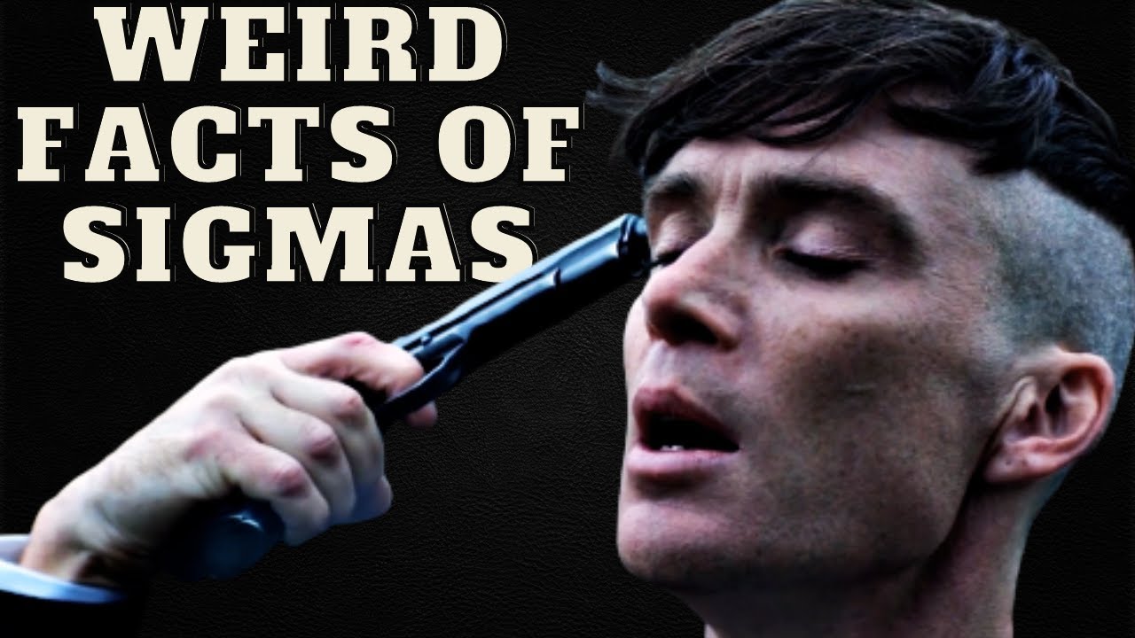 9 Weirdest Facts About Sigma Males No One Is Talking About - YouTube