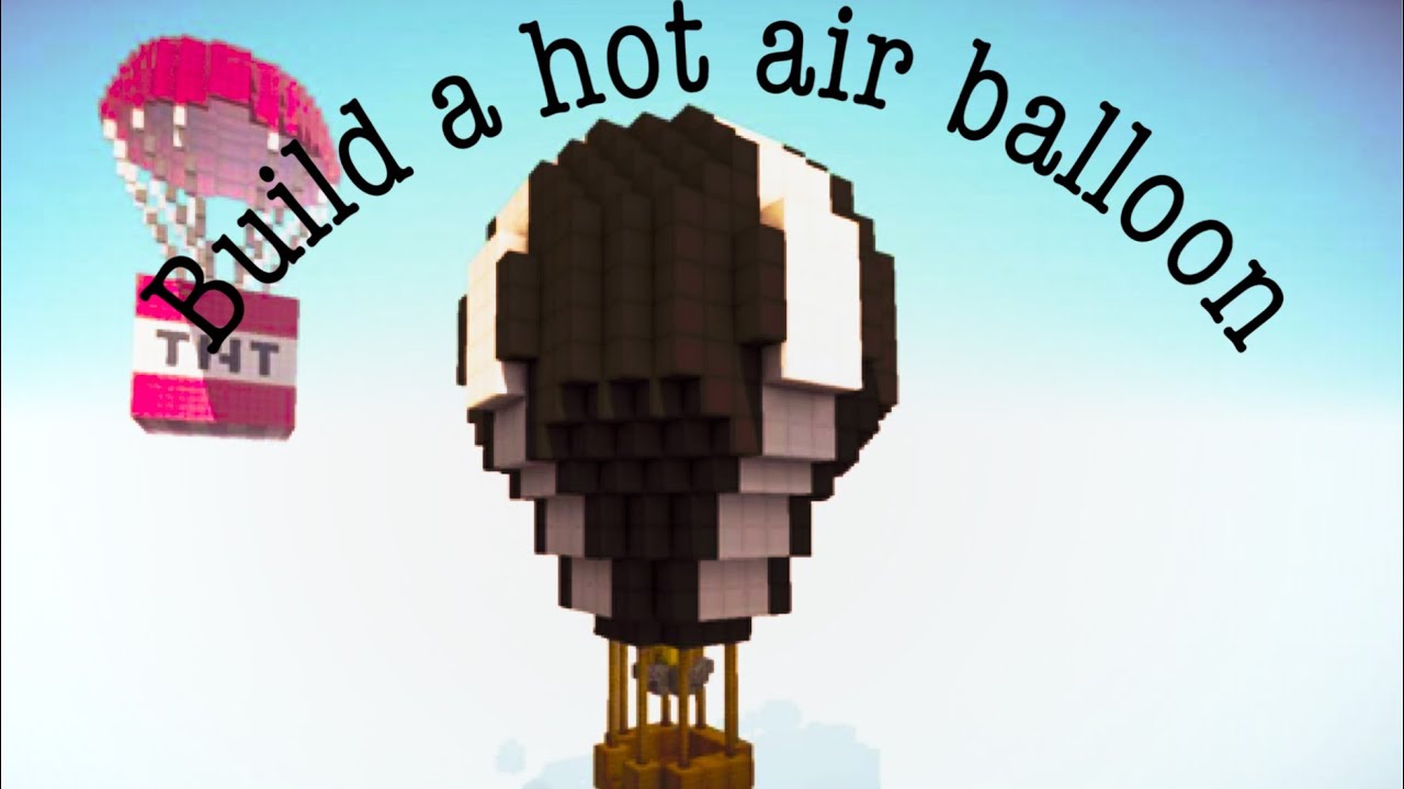 How to build a hot air balloon in minecraft - YouTube