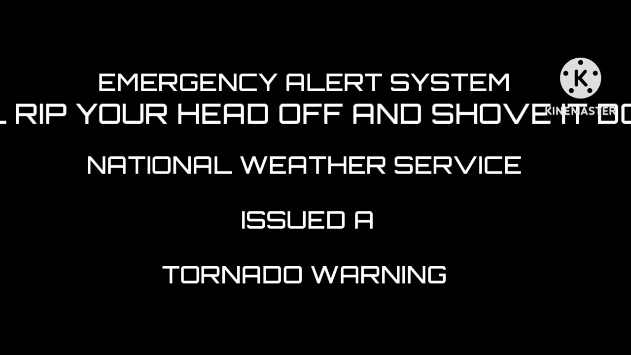EAS TORNADO WARNING CUSSES - YouTube