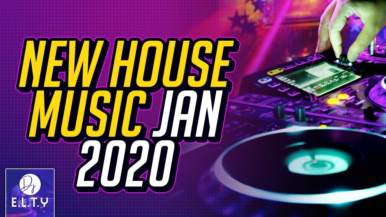 New House Music- Jan 2020 - YouTube