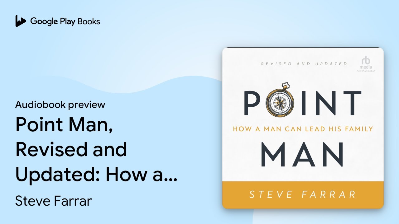 Point Man, Revised and Updated: How a Man Can… by Steve Farrar ...