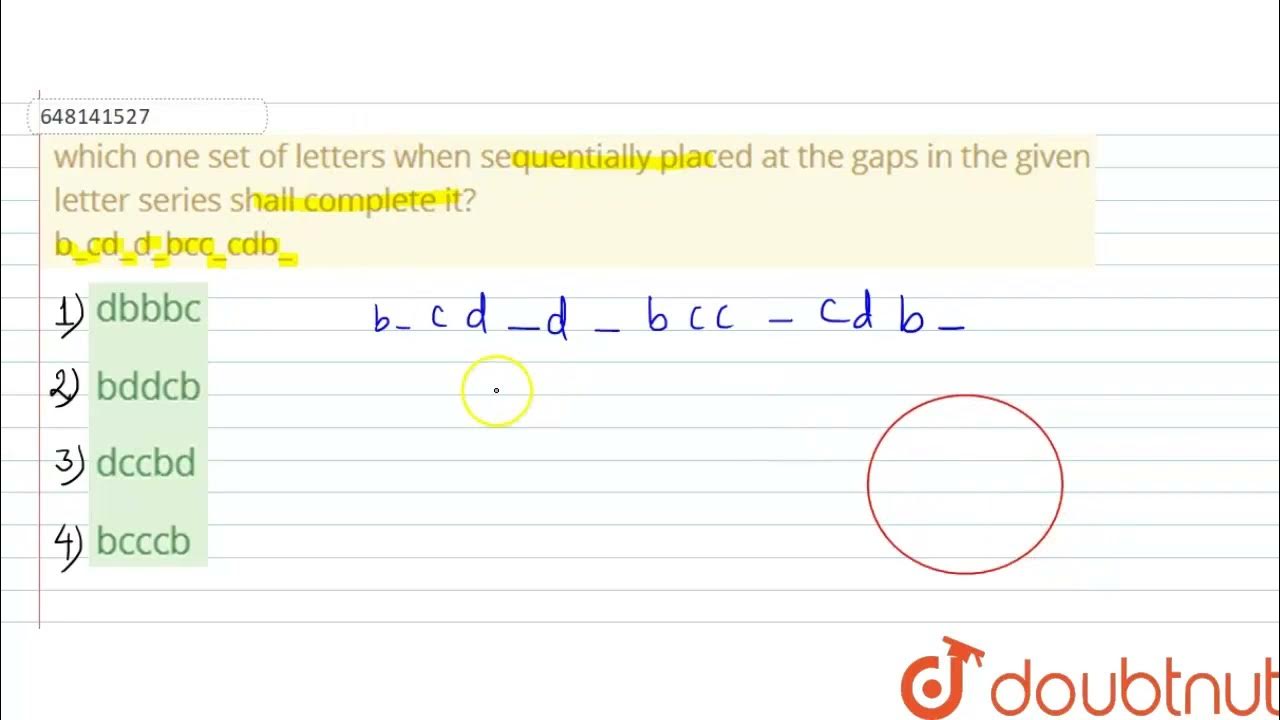 which one set of letters when sequentially placed at the gaps in the given letter series shall ...