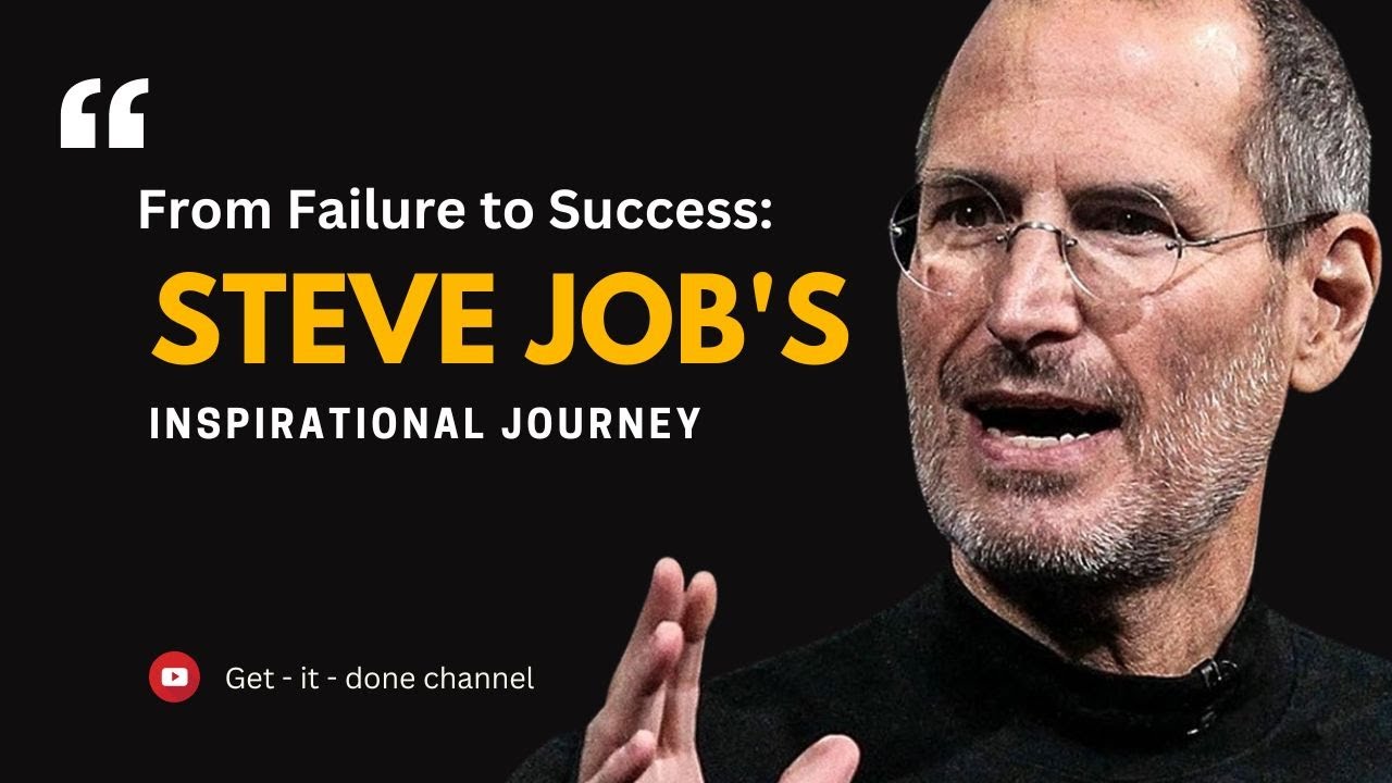 From FAilUre to SuCCess: The Inspirational Journey of Steve Jobs🔥🔥 ...