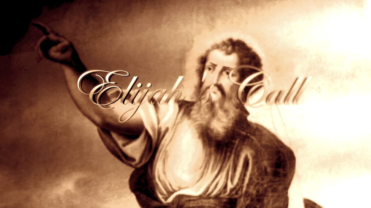 ELIJAH'S CALL - YouTube