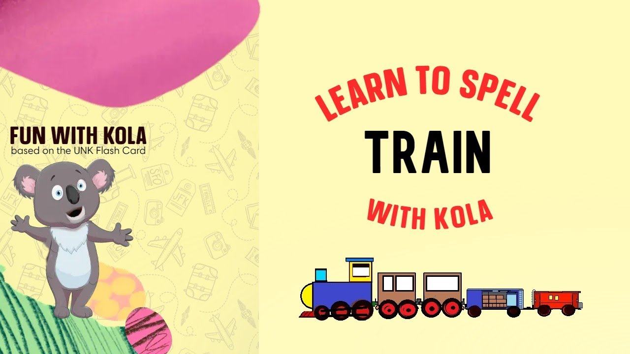 TRAIN - Learn to spell - Letter T - YouTube