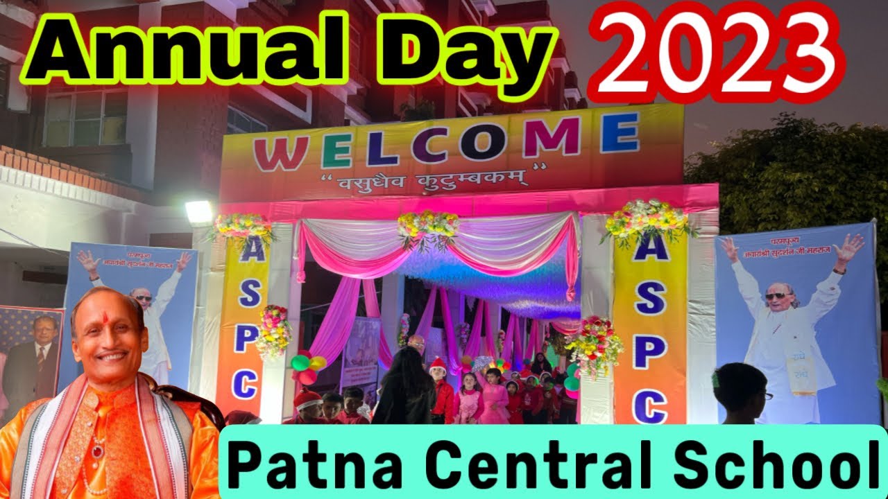 Annual day 2023 | पटना सेंट्रल स्कूल | Patna Central School | Annual ...
