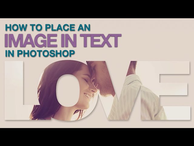 How To Place An Image In Text In Photoshop Learn Photoshop how-to-place-an-image-in-text-in-photoshop-learn-photoshop