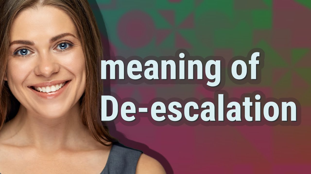 De-escalation | meaning of De-escalation - YouTube