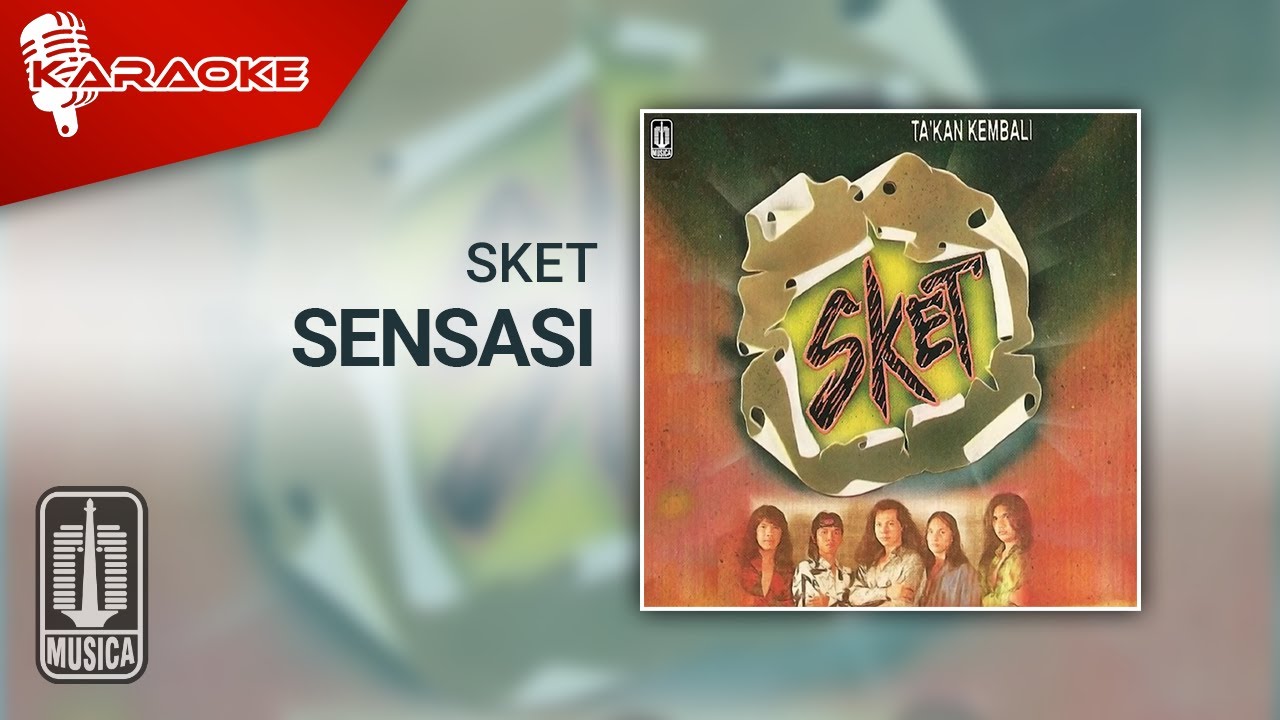 SKET - Sensasi (Official Karaoke Video) - YouTube Music