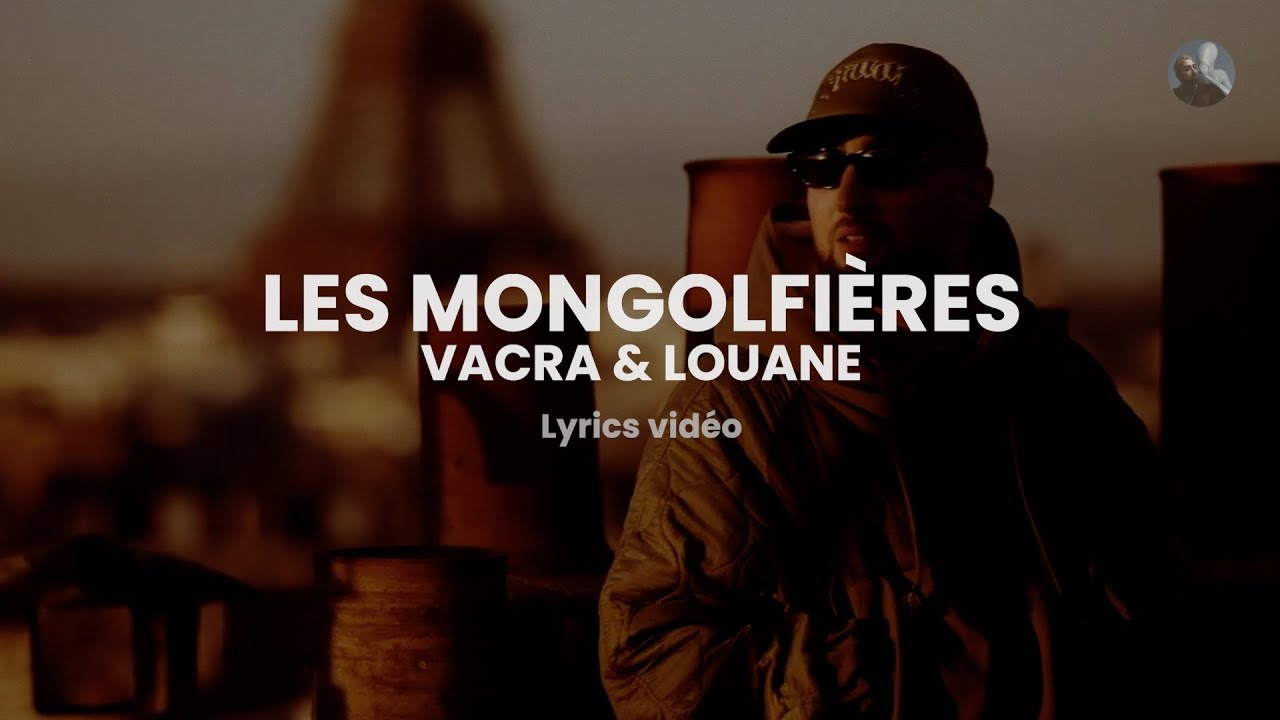 vacra - les montgolfières ft. louane (paroles/lyrics) - YouTube