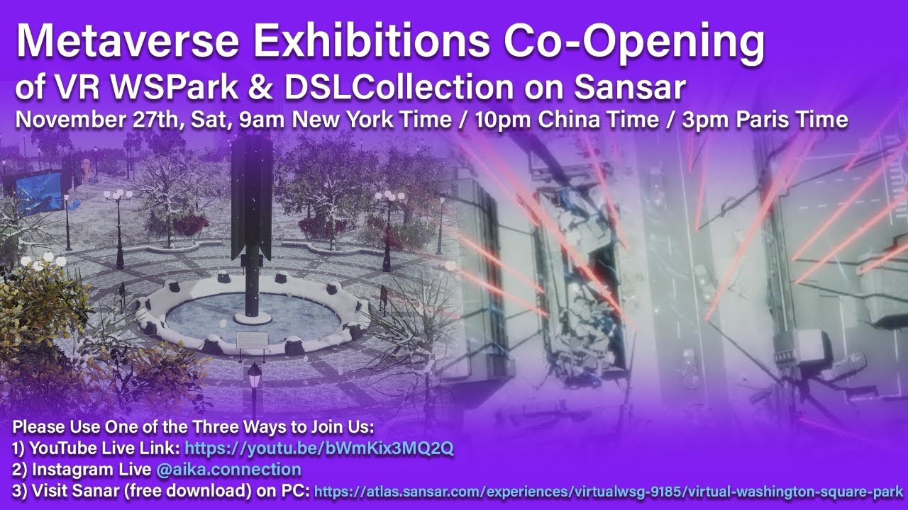 Metaverse Exhibitions Co-Opening of VR WSPark and DSLCollection on ...