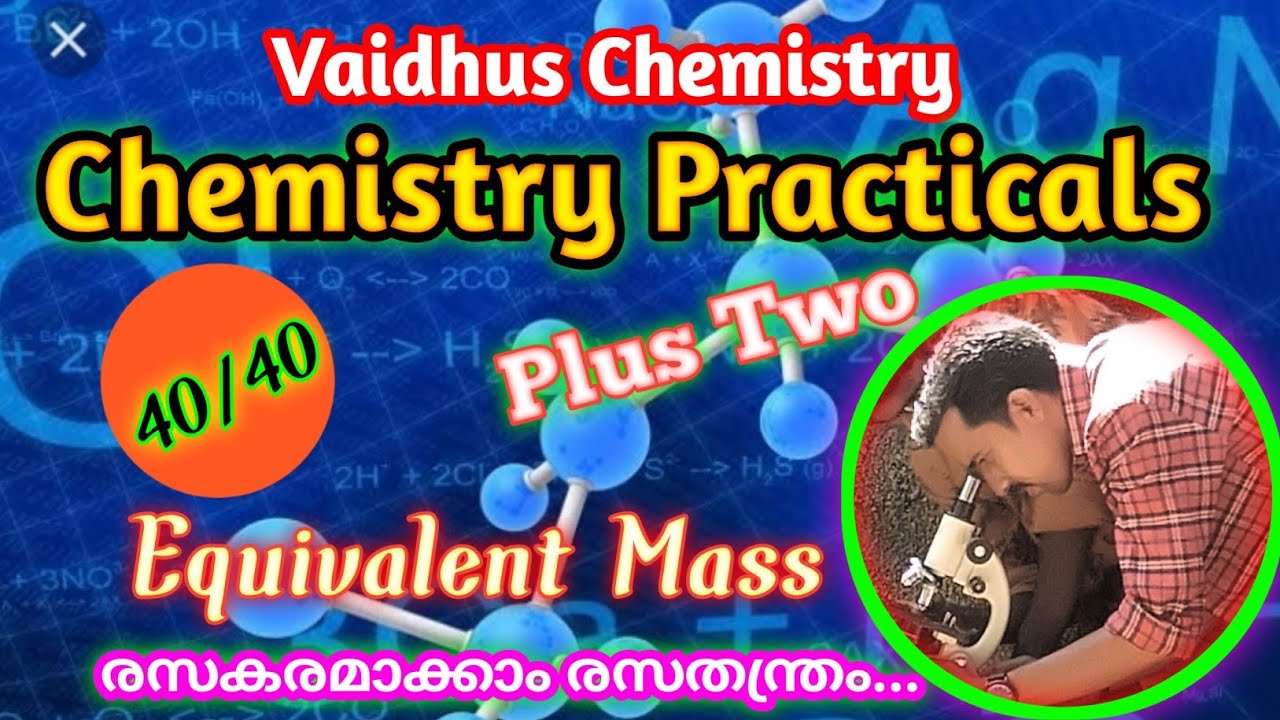 Plus Two CHEMISTRY Practicals Part 02/ Equivalent mass Of Acids & Bases ...