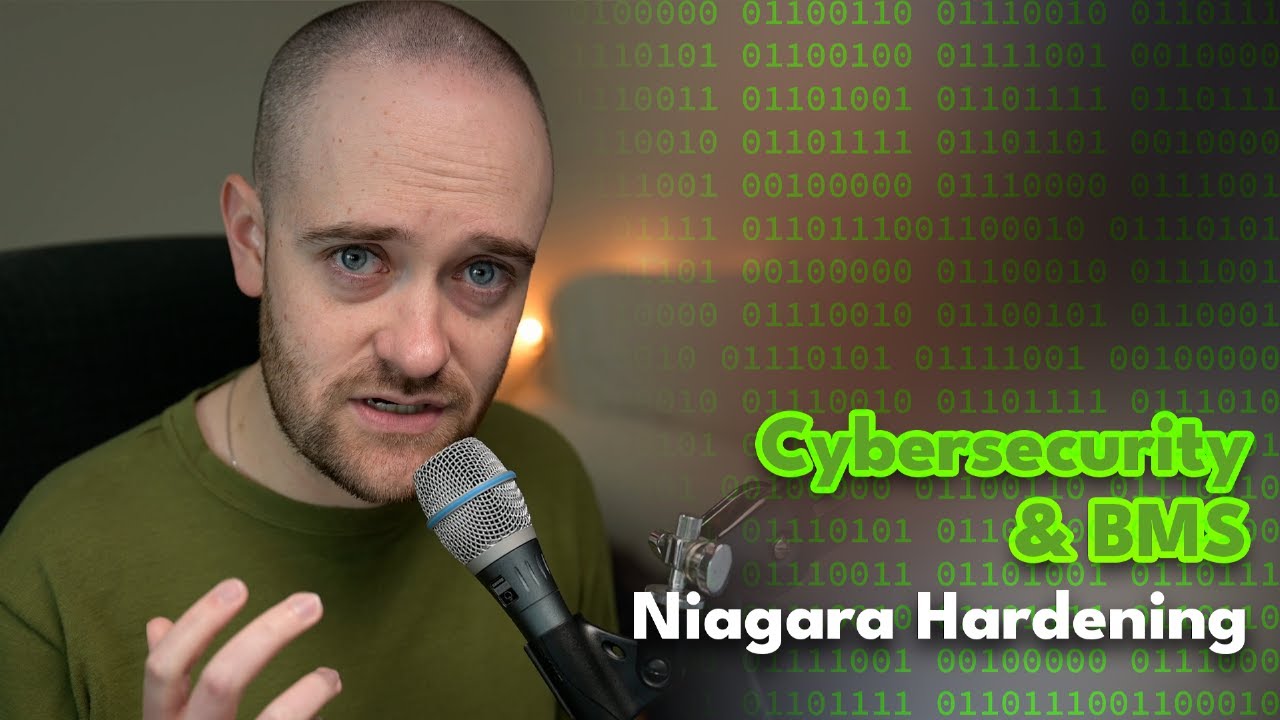 Niagara Hardening | Cybersecurity & BMS - YouTube