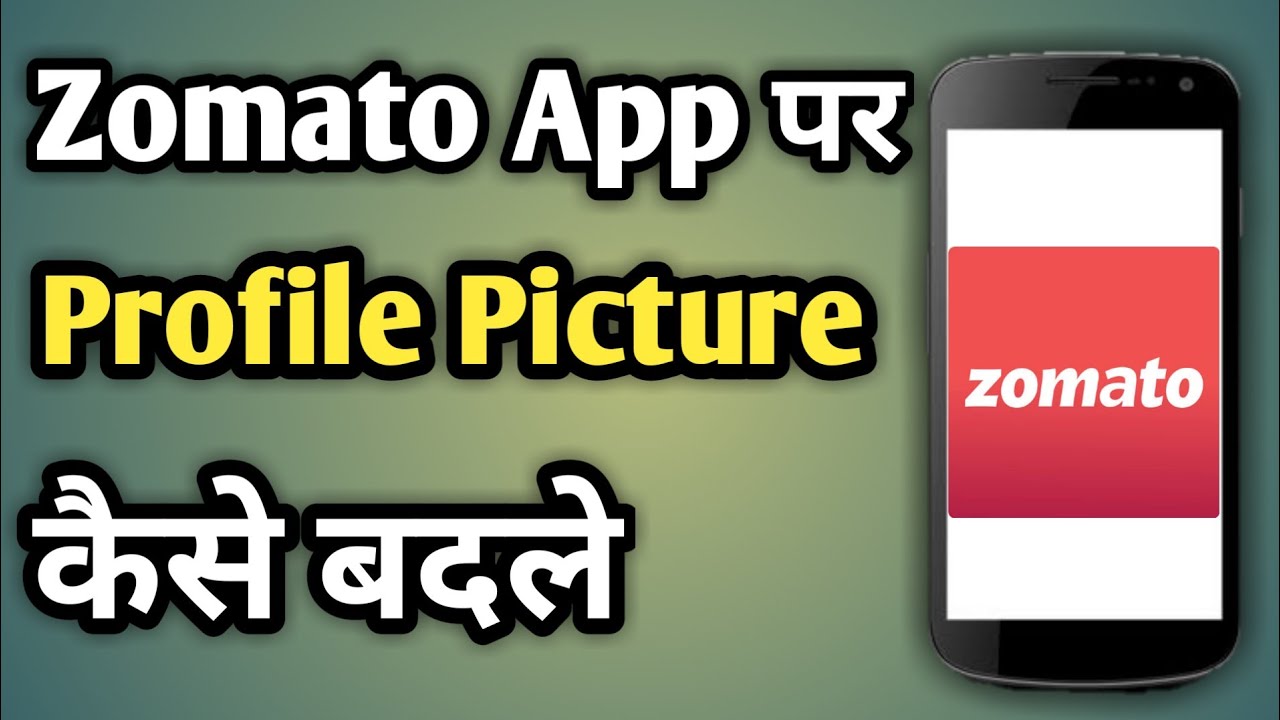 How To Change Zomato Profile Picture | Zomato Me Profile Picture Kaise ...