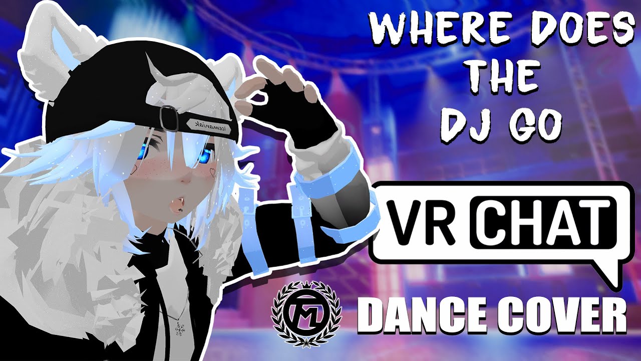 [4K VRChat Dance] Kramer Pastrana - Where Does The DJ go - Full body ...