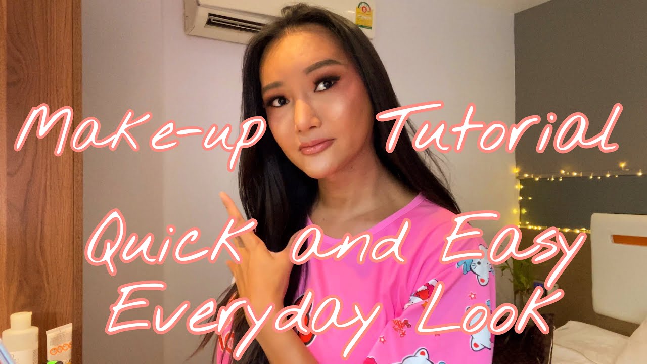 MY EVERYDAY MAKEUP ROUTINE | MAKEUP TUTORIAL | QUICK AND EASY EVERYDAY ...
