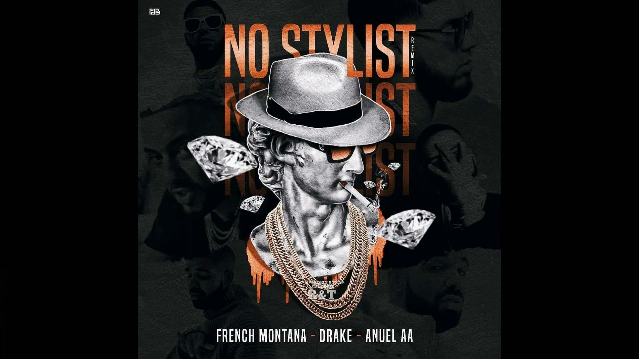 "No Stylist Remix" (French Montana Ft. Anuel AA) - YouTube
