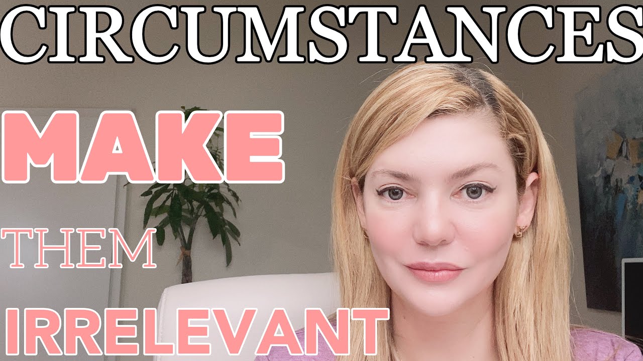 ERADICATE Your Circumstances Once And For All YouTube eradicate-your-circumstances-once-and-for-all-youtube