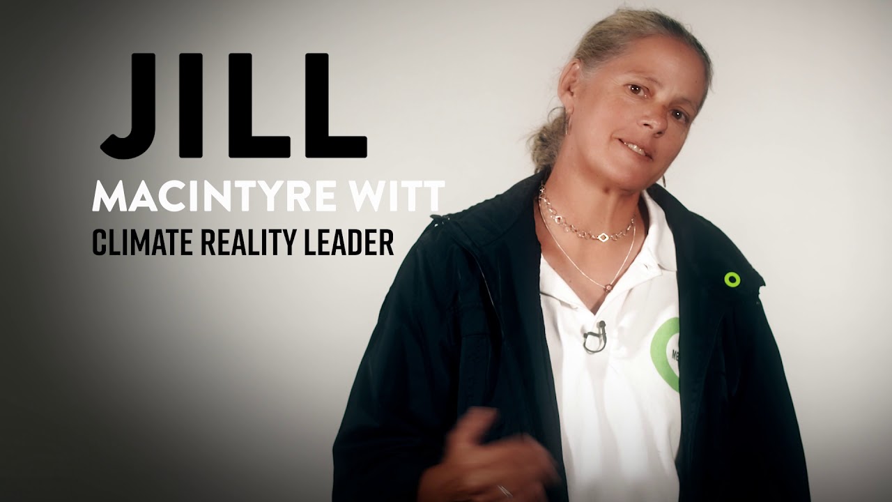 Climate Reality Leader: Jill Macintyre Witt (United States) - YouTube