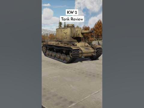 KW 2 War Thunder Tank Review #warthunder #wot #tank #history - YouTube