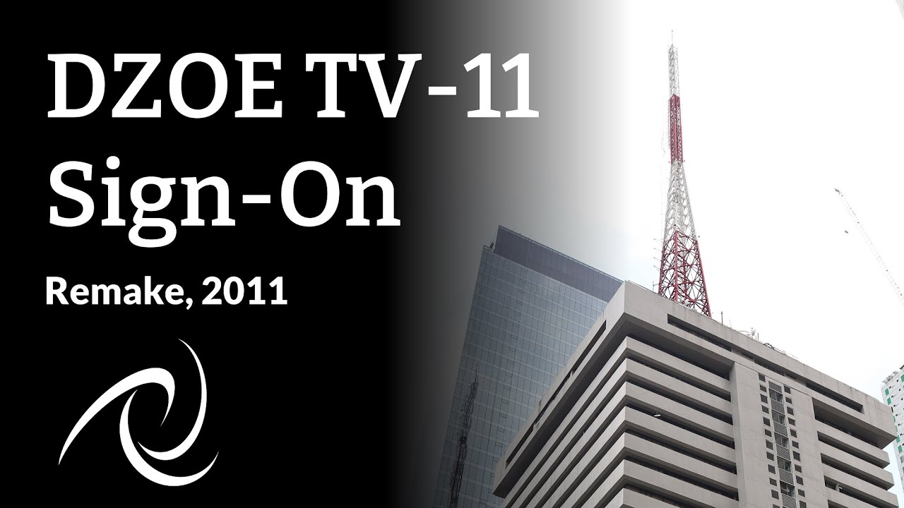 DZOE TV-11 Sign on (Remake, 2011) - YouTube