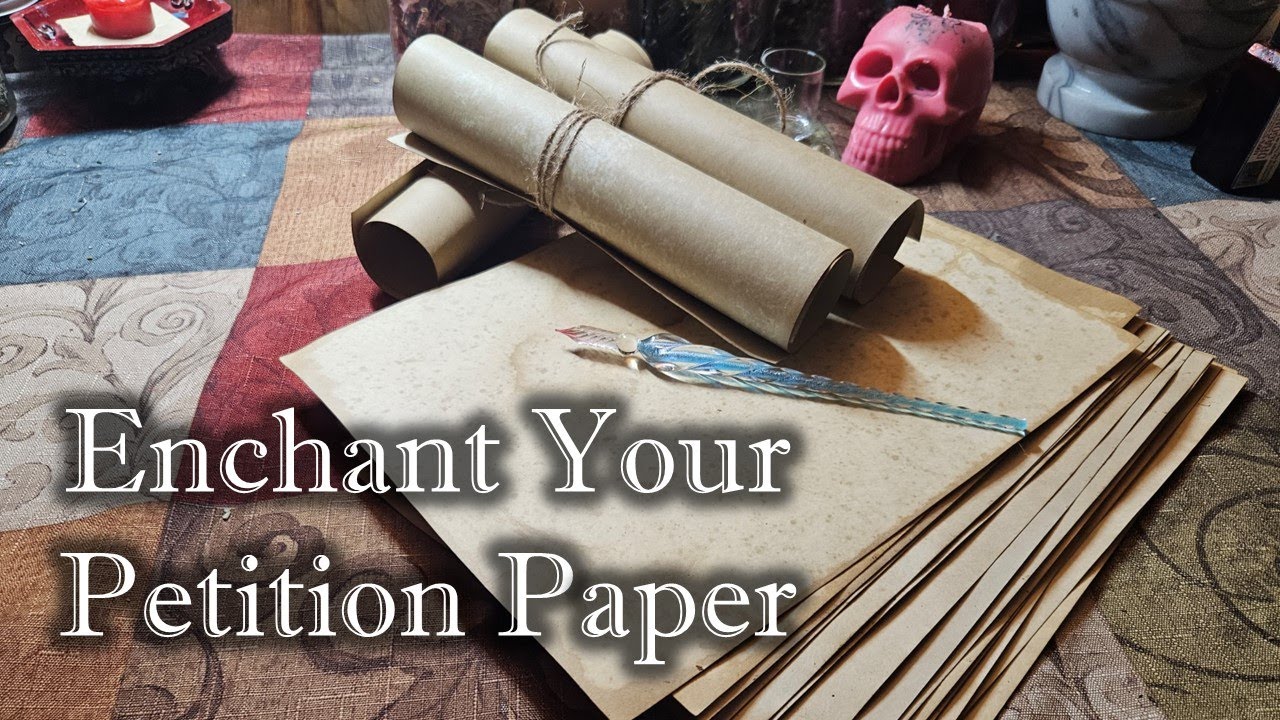 How to Enchant & Dye your Magical Petition paper, How to write two ...