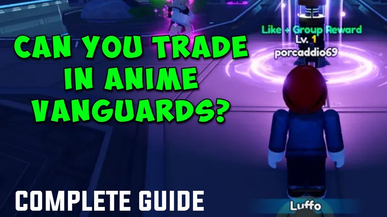 How to Trade in Anime Vanguards - Full Guide - YouTube