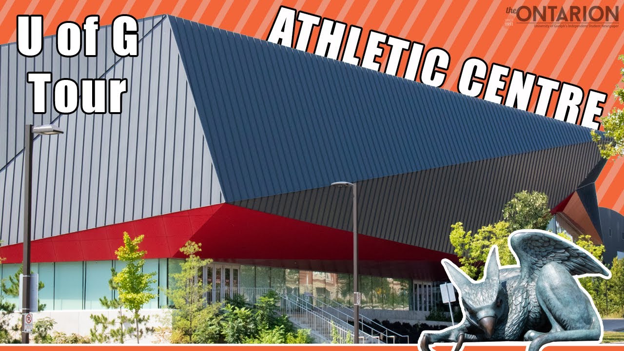 A Tour of U of G's Athletic Centre — 2021 - YouTube