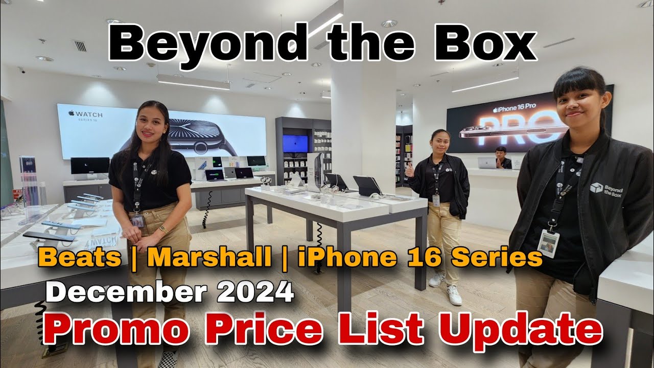 Beyond the Box Promo Price List Update December 2024, iPhone 16 Series ...