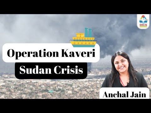 Operation Kaveri and Sudan Crisis I International Relations I Anchal ...