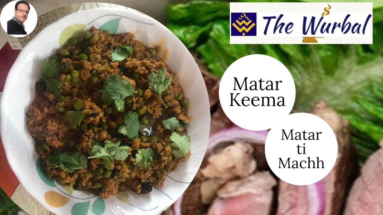 Matar Keema; Mutter Keema; Minced Meat and green peas; Matchh; Machh ...