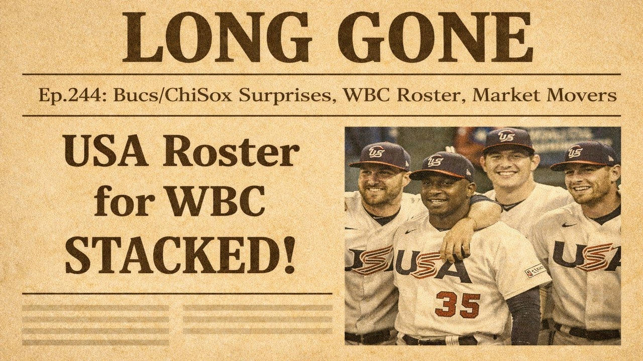 Ep. 244: Bucs/ChiSox Suprises, WBC Roster, Market Movers - YouTube