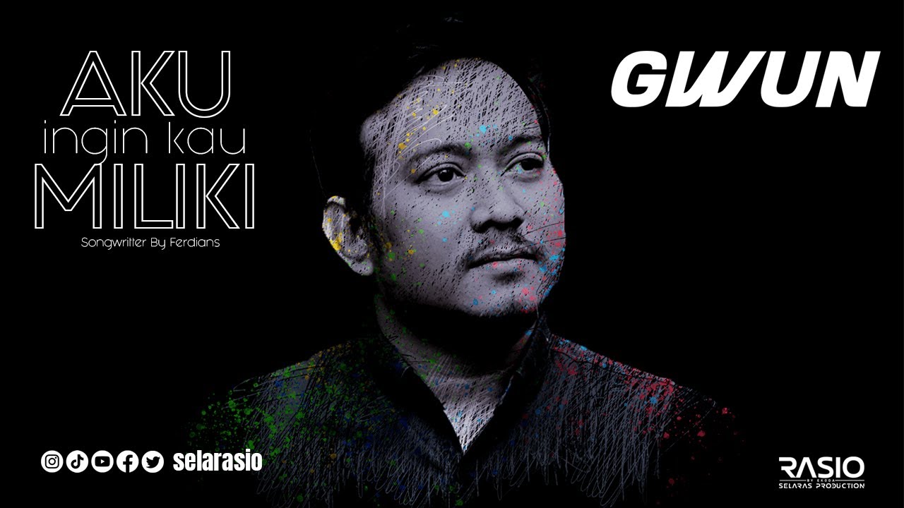 Gwun - Aku Ingin Kau Miliki (Official Lyric Video) - YouTube
