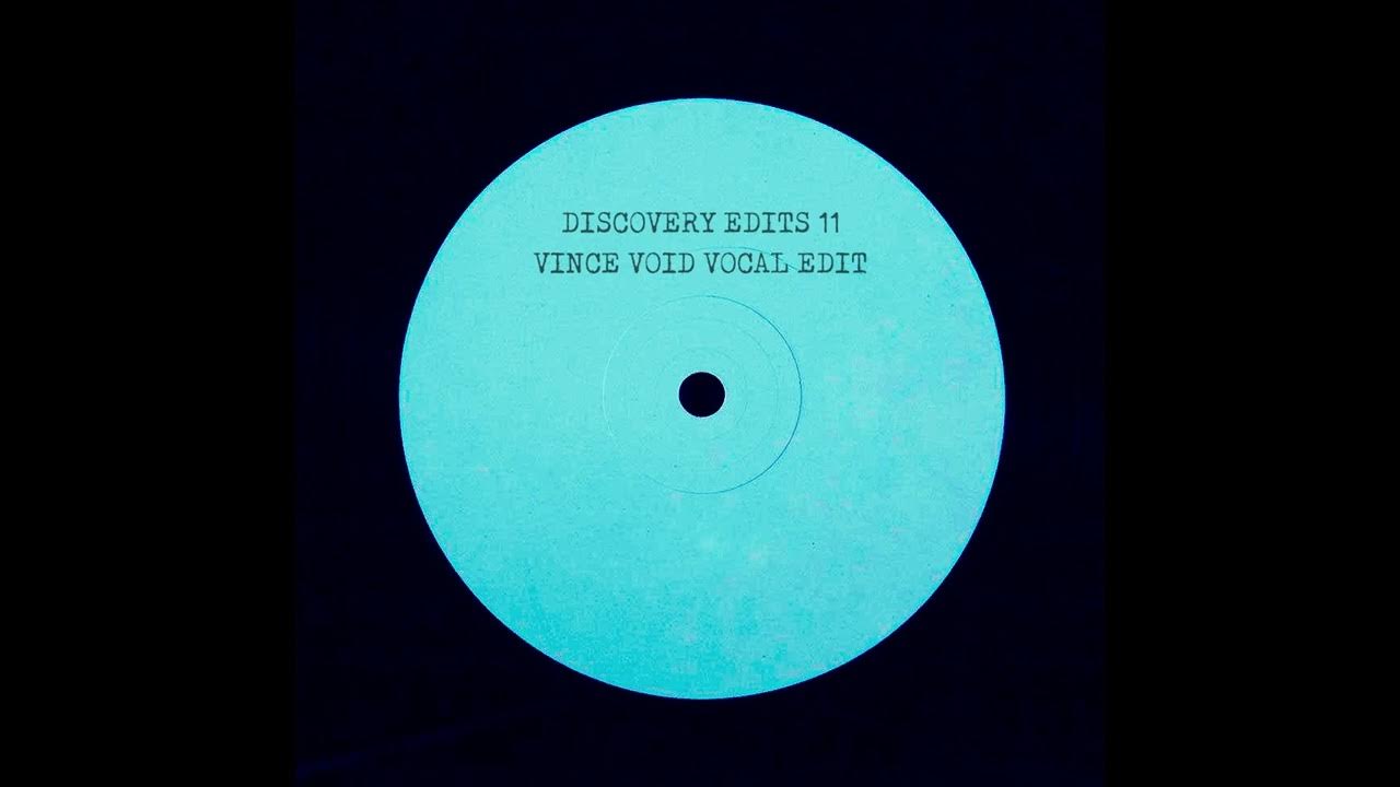 Vince Void - Discovery Edits 11 (Vocal Edit) (2024) - YouTube