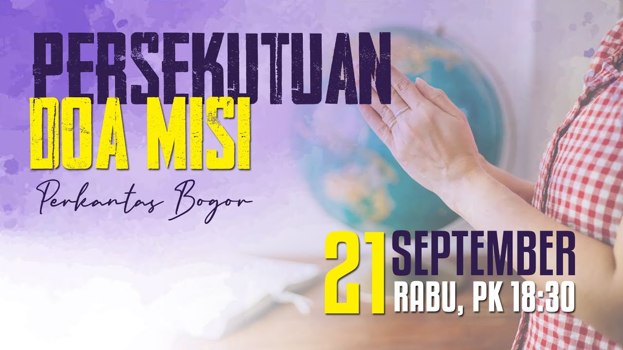 Persekutuan Doa Misi | Perkantas | 21 September 2022 - YouTube