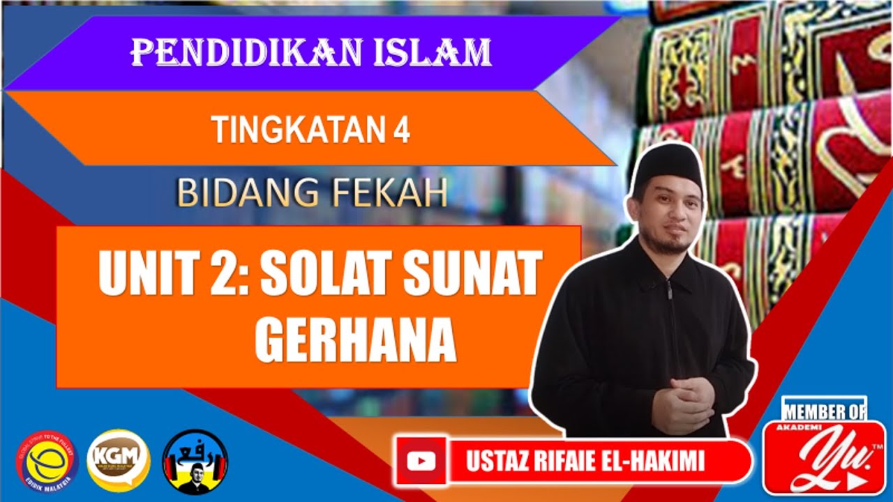 SOLAT SUNAT GERHANA | PENDIDIKAN ISLAM | TINGKATAN 4 | BIDANG FEKAH | PELAJARAN 17 - YouTube