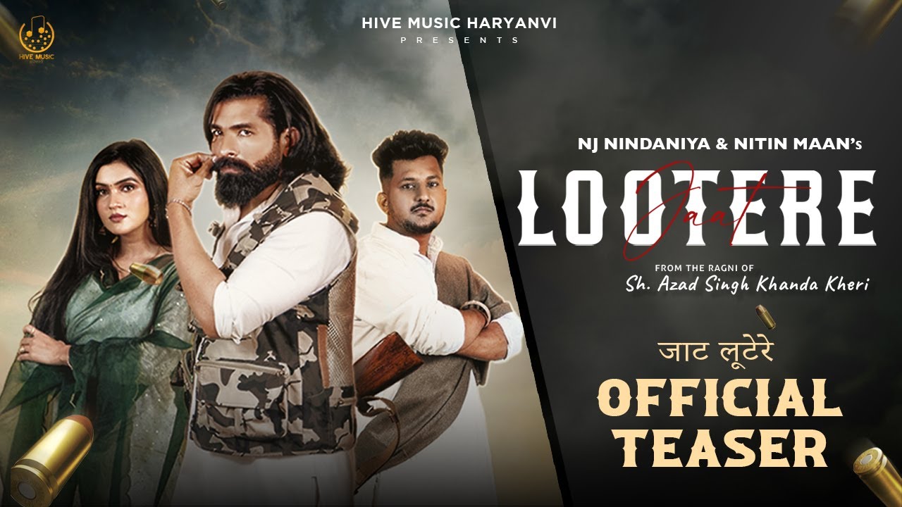Jaat Lootere: Nitin Maan, NJ Nindaniya, Mahi Dhaka, Daku Boora, Duhan ...