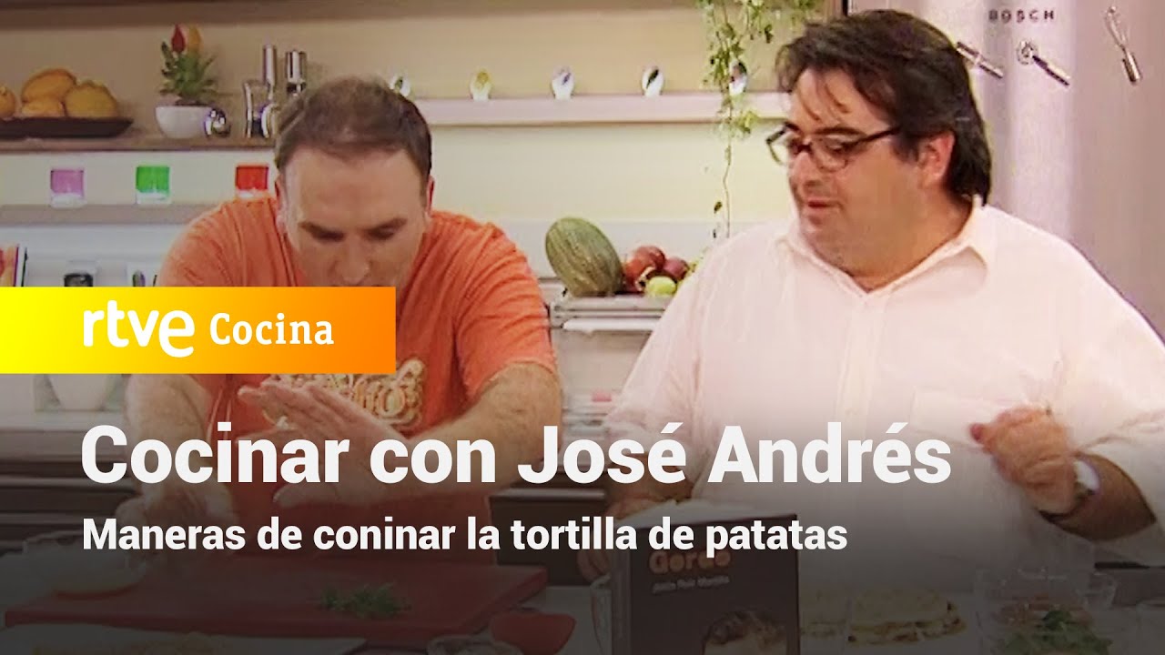 Maneras de hacer tortilla de patatas - Vamos a cocinar con José Andrés ...