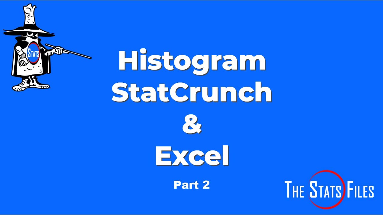 How to create a Histogram - StatCrunch and Excel Part 2 - YouTube