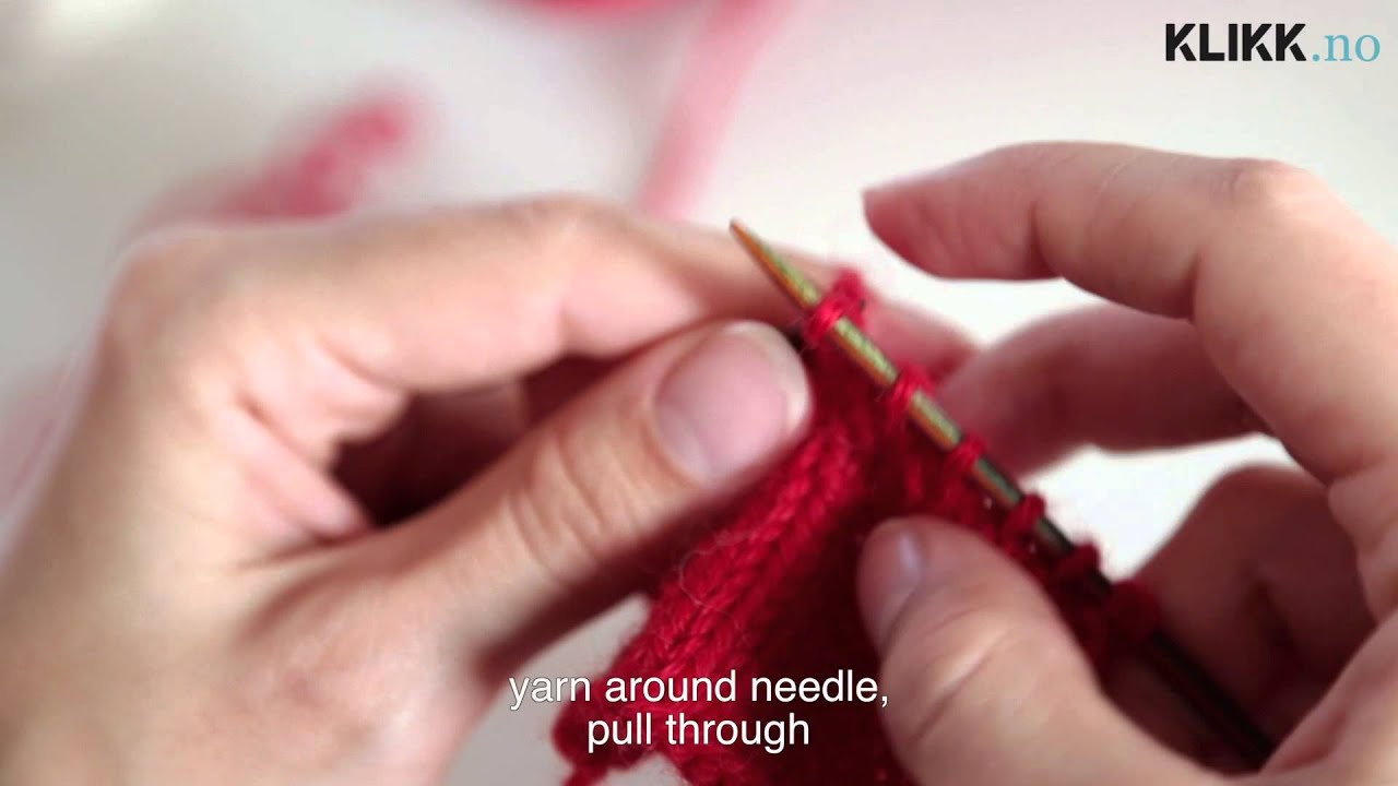 Strikkekurs: Felle Av Mot Høyre / Knitting Tutorial: How to Right ...