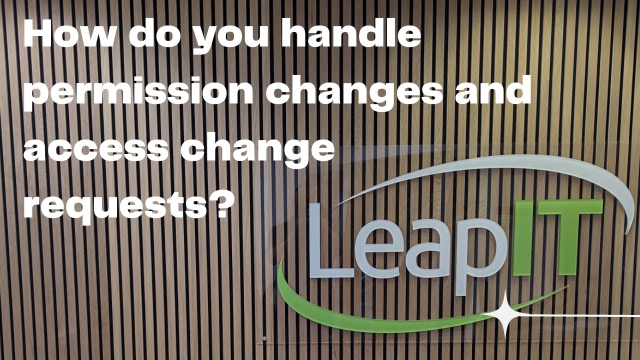How do you handle permission changes and access change requests? - YouTube