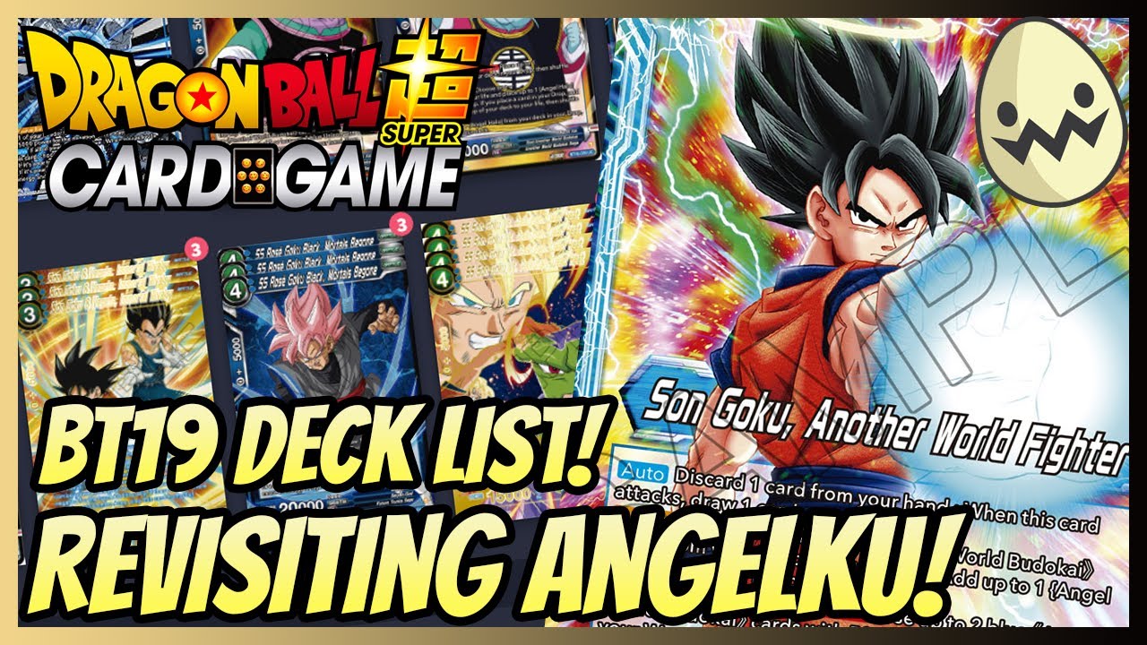 Dragon Ball Super Card Game: BT19 Decklist! Revisiting AngelKu! - YouTube