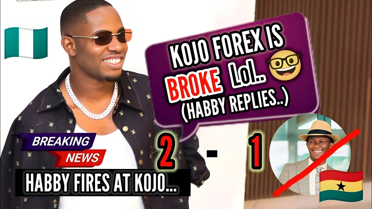 Breaking: Habby Forex Attacks Kojo forex Over His Statement ⚠️ - YouTube