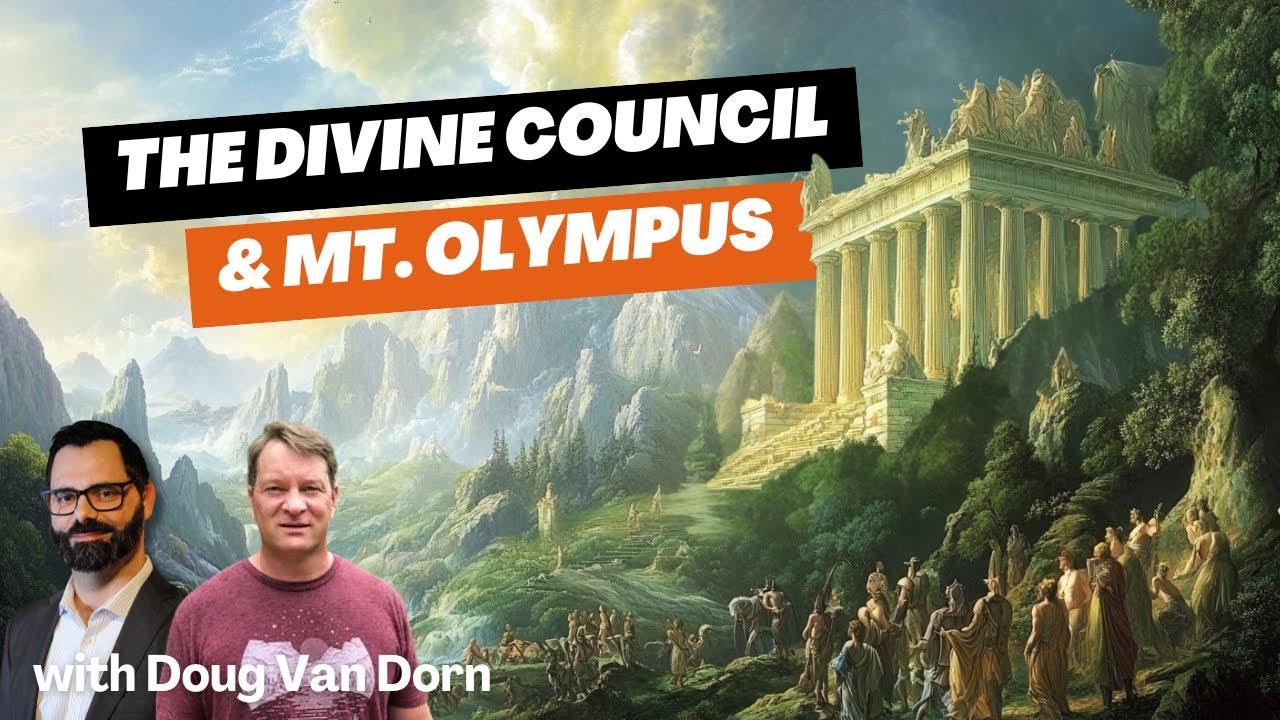The Divine Council & Mt. Olympus - ICYMI with Doug Van Dorn - YouTube